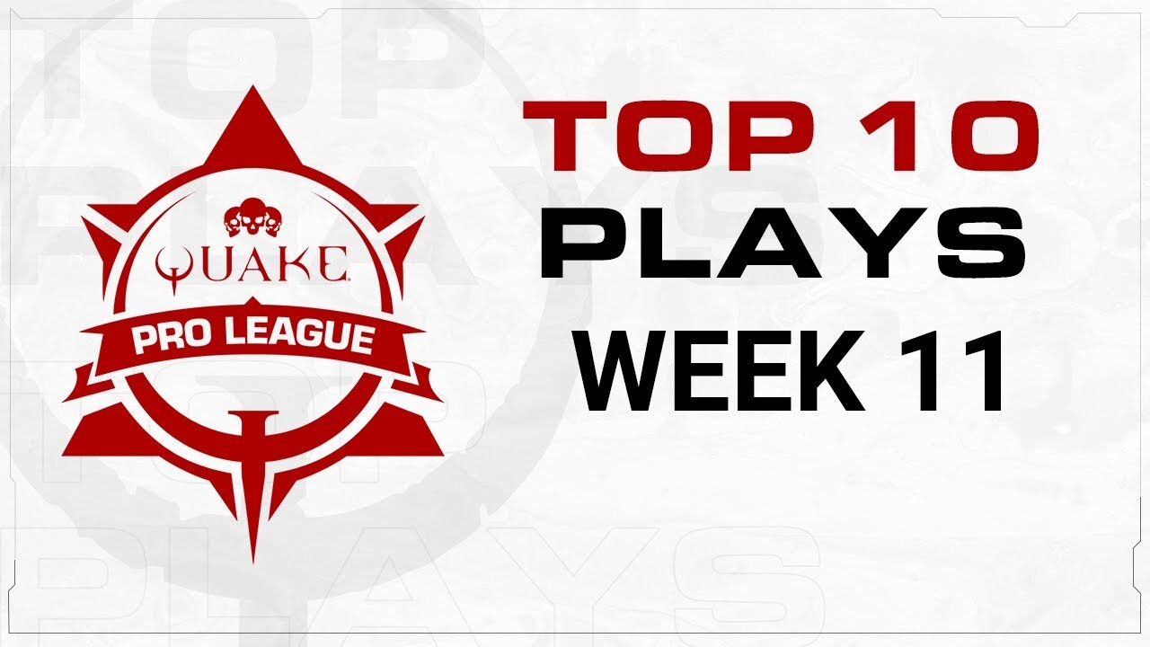 TOP 10 Plays From Week 11 Of The QuakeProLeague Church Of Quake