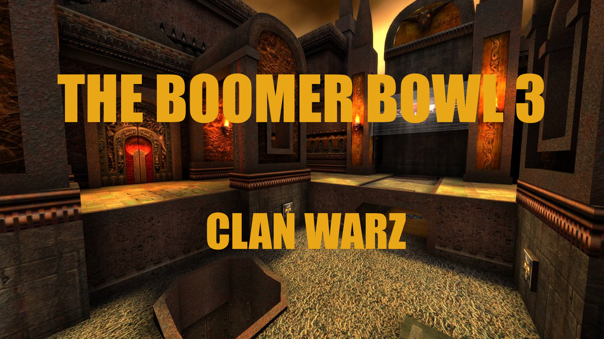 THE BOOMER BOWL 3: CLAN WARZ Quake Live 4v4 TDM Tournament September ...